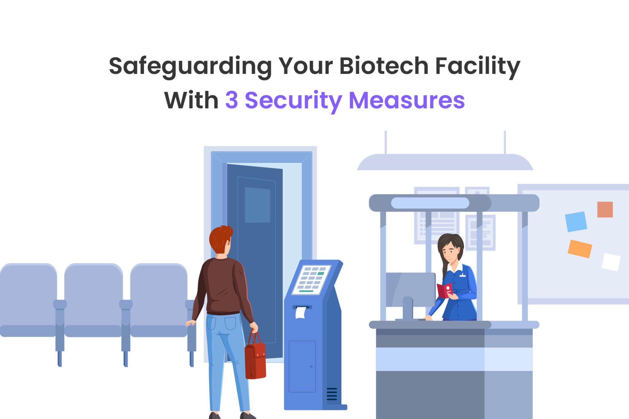 Safeguarding Your Biotech Facility With 3 Security Measures